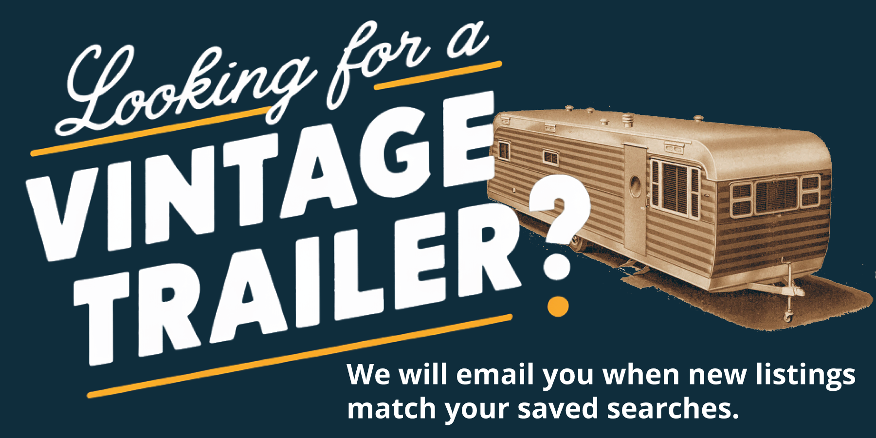 How to Identify Your Vintage Trailer - Vintage Camper Trailers Magazine